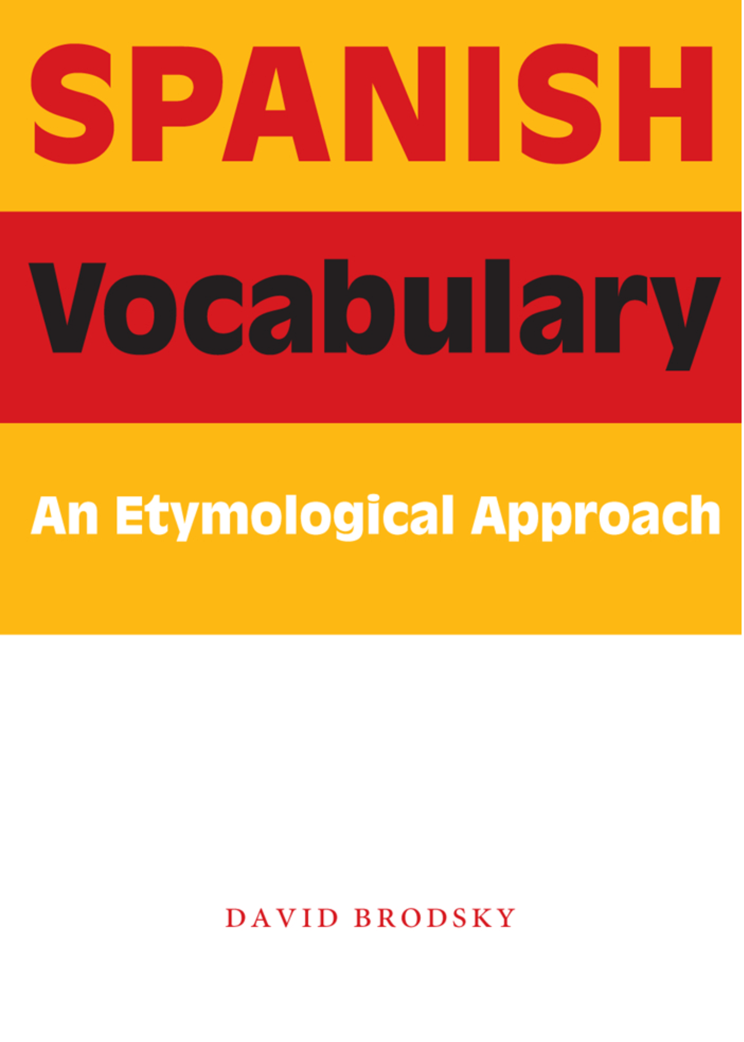 Spanish Vocabulary An Etymological Approach Book - English library
