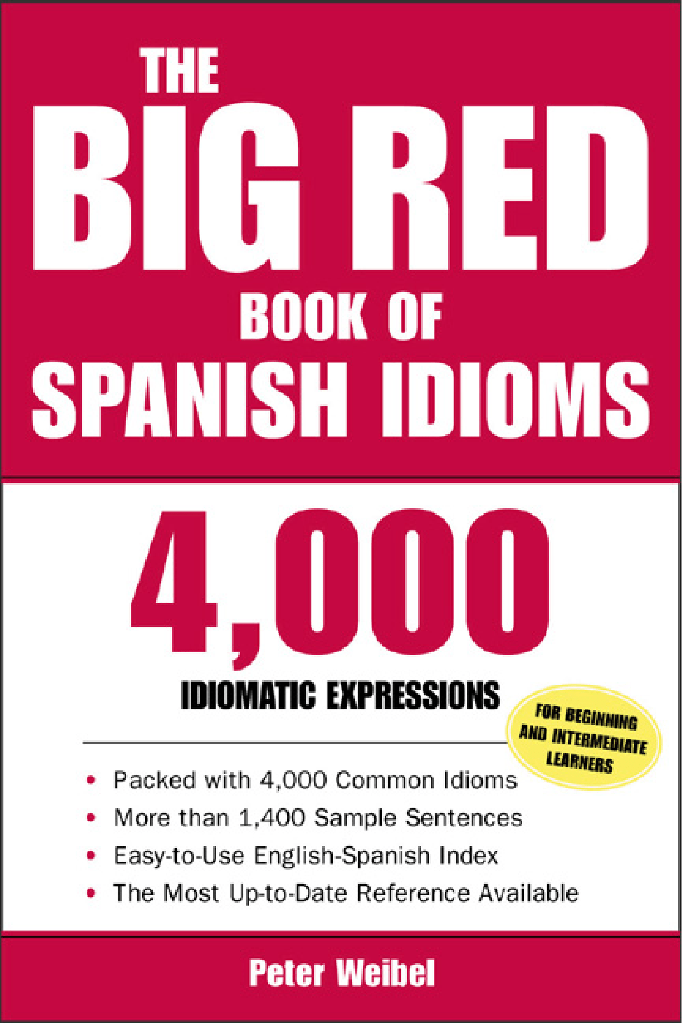The Big Red Book of Spanish Idioms 4,000 Idiomatic Expressions Book ...